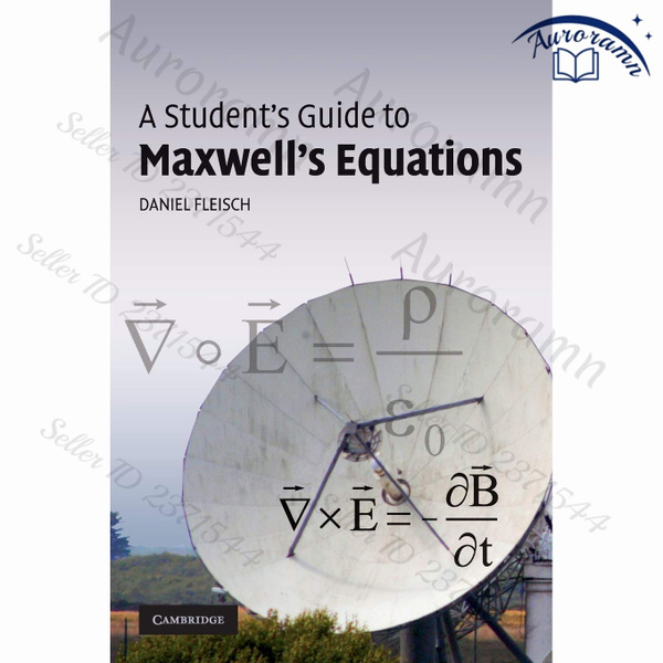 A Student's Guide to Maxwell's Equations (Student's Guides) купить на OZON по низкой цене ...