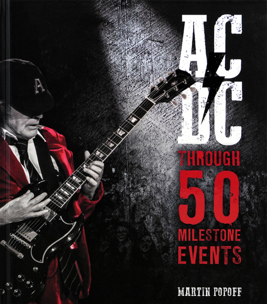 AC/DC: Through 50 Milestone Events | Popoff Martin купить на OZON по низкой цене (2535851688)