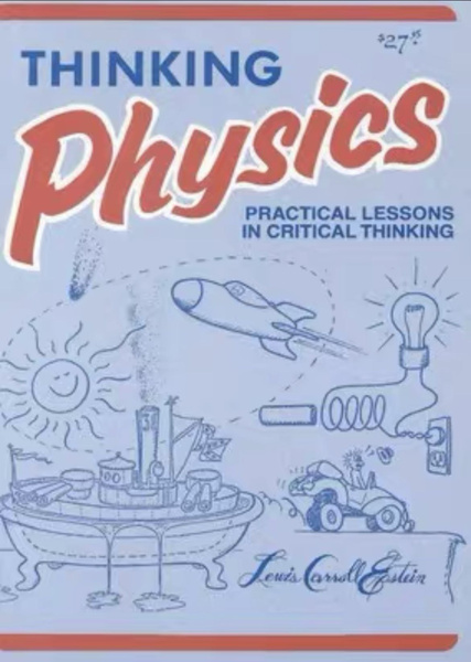 Thinking Physics: Understandable Practical Reality English paper books ...