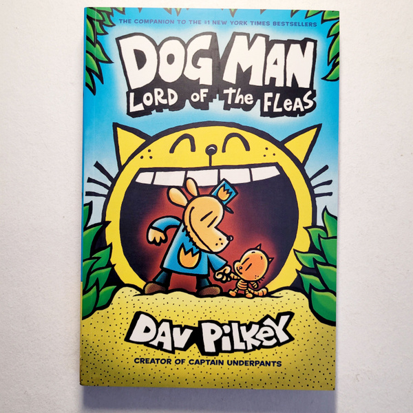Dav Pilkey. Dog Man. Lord of The Fleas. | Pilkey Dav - купить с ...