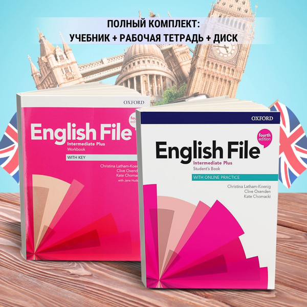 English File intermediate plus 4th edition ПОЛНЫЙ КОМПЛЕКТ: Student's ...