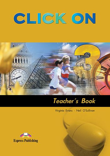 CLICK ON 3 Teacher's Book - купить с доставкой по выгодным ценам в ...