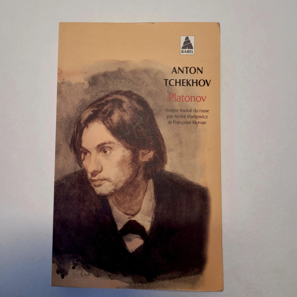Anton Tchekhov. Platonov. Книга на фпанцузском языке | Чехов Антон Павлович - купить с доставкой ...