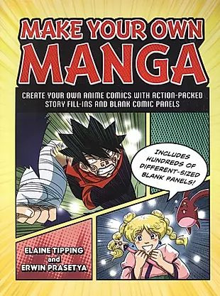 Make Your Own Manga: Create Your Own Anime Comics with Action-Packed ...