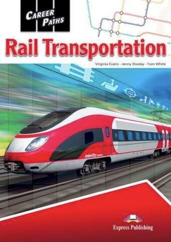 CAREER PATHS Rail Transportation (ESP) Student's Book with digibook app ...