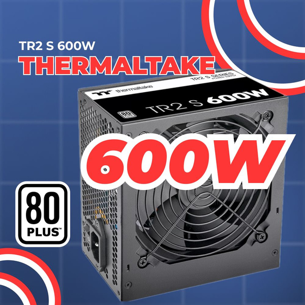 Блок питания для ПК Thermaltake TR2 S 600W (PS-TRS-0600NPCWEU-2) купить на OZON по низкой цене ...