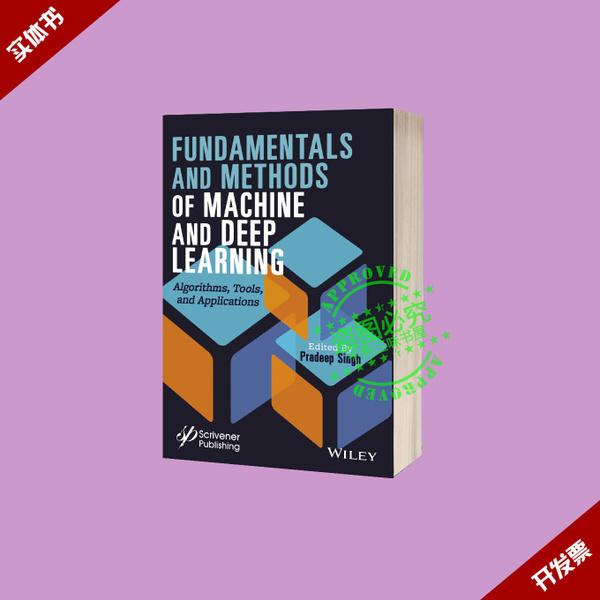 Fundamentals and Methods of Machine and Deep Learning: Algorithms, Tools, and Applications ...