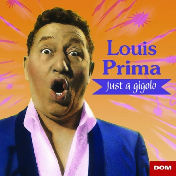 CD Louis Prima-Just a gigolo