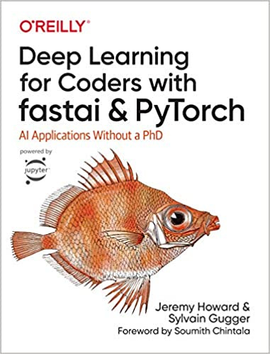 Deep Learning for Coders With Fastai and Pytorch: AI Applications Without a PhD купить на OZON ...