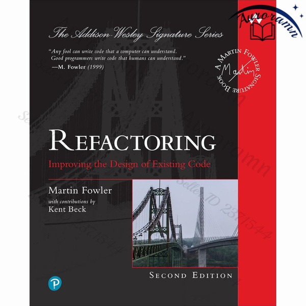 Refactoring: Improving the Design of Existing Code 2nd Edition купить ...