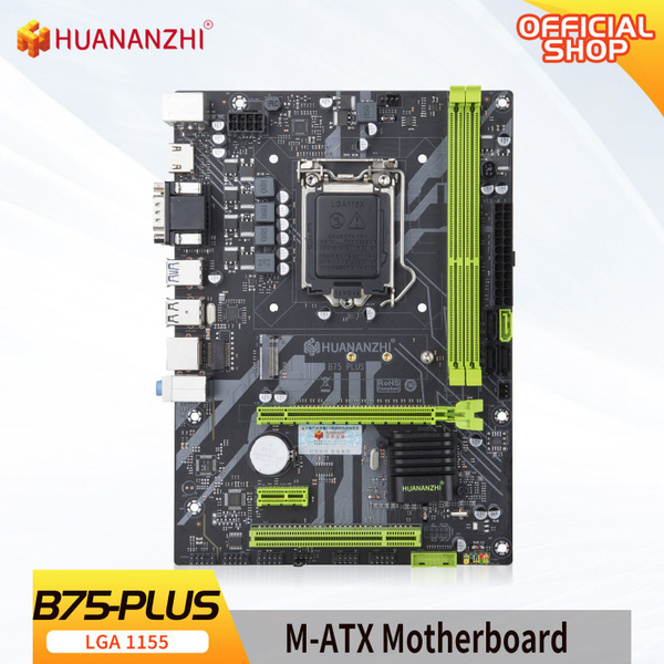 Материнская плата HUANANZHI LGA1155-B75-PLUS купить по низкой цене с ...