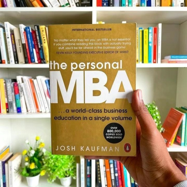 Вопросы и ответы о The Personal Mba A World Class Business Education In