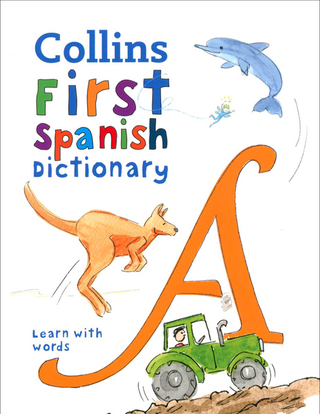 First Spanish Dictionary - купить с доставкой по выгодным ценам в ...