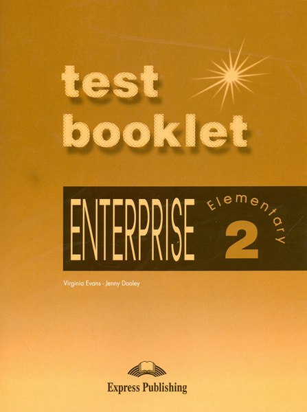 Enterprise. Level 2. Elementary. Test Booklet | Evans V., Дули Дженни ...