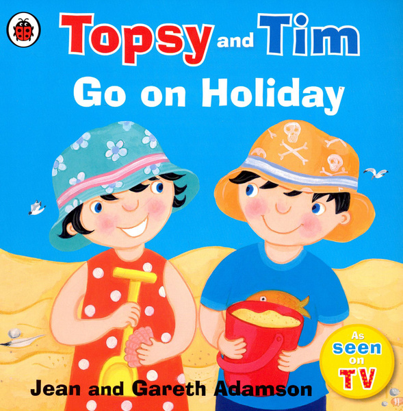 Topsy and Tim: Go on Holiday Adamson Jean Книга на Английском | Adamson ...