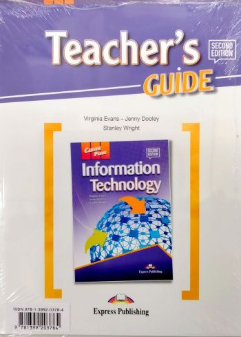 Career Paths: Information Technology 2nd Edition Teacher's Guide, Student's Book with Digibook ...