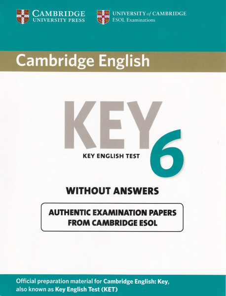 Cambridge English Key 6 Student's Book without Answers - купить с ...