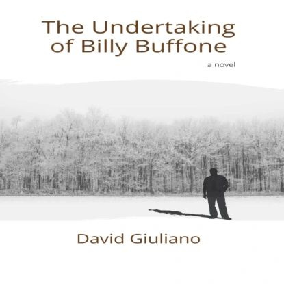 The Undertaking of Billy Buffone (Unabridged) | David Giuliano ...