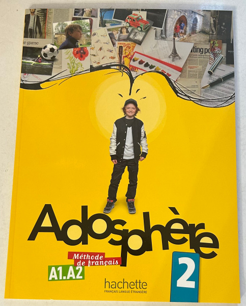 Adosphere 2. A1.A2. Methode de francais | Himber Celine, Poletti Marie ...
