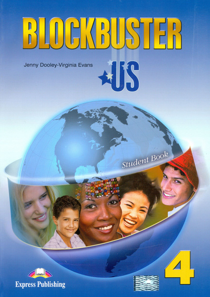 Blockbuster US. 4 Student Book / Учебник / Dooley Jenny | Дули Дженни ...