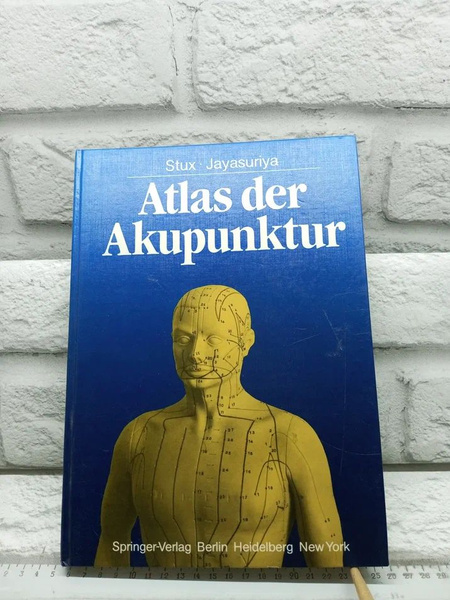 Atlas der Akupunktur | Jayasuriya Anton, Stux Gabriel - купить с ...