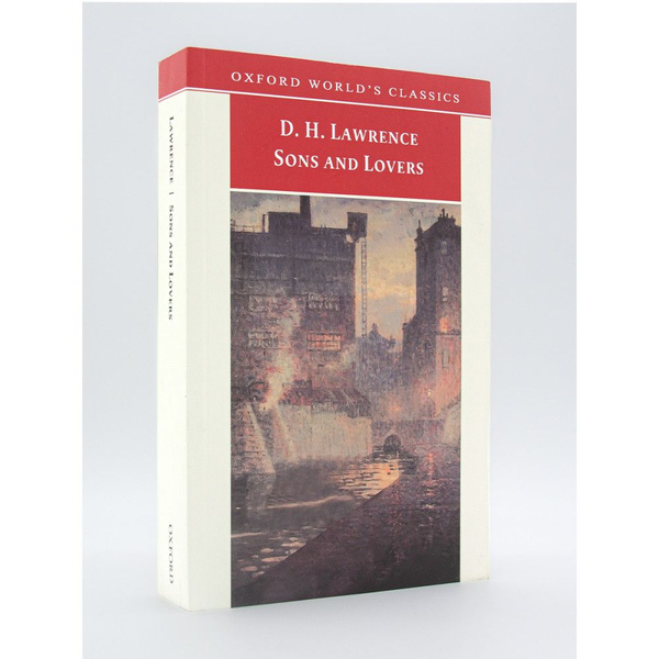 D.H. Lawrence. Sons and Lovers - купить с доставкой по выгодным ценам в ...