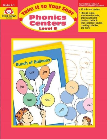 Take It to Your Seat: Phonics Centers, Grades K-1 (Level B) Teacher ...