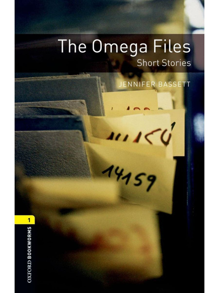 Oxford Bookworms Library 1 The Omega Files - Short Stories короткие ...