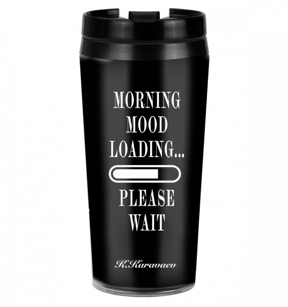 Термостакан KIRILL KARAVAEV с надписью MORNING MOOD LOADING купить на ...
