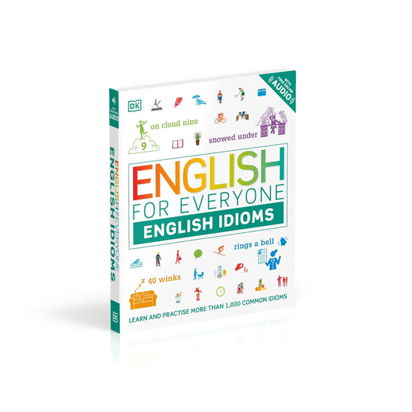 English for Everyone English Idioms: Learn and practise common idioms ...