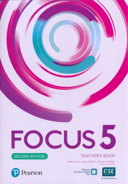 Focus. Second Edition. Level 5. Teacher's Book with Teacher's Portal Access Code and PPE App ...