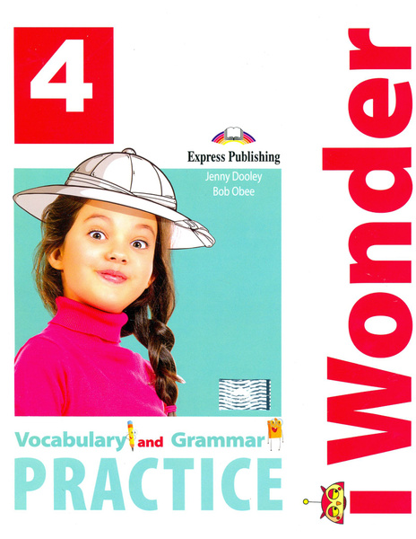 I Wonder. Level 4. Vocabulary & Grammar Practice | Дули Дженни - купить ...