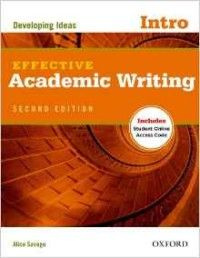 Effective Academic Writing (2nd Edition) INTRO: Student Book with ...