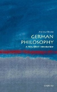 German Philosophy: A Very Short Introduction - купить с доставкой по ...