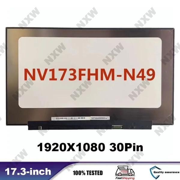 NV173FHM-N49 NV173FHM-N4G подходит для B173HAN04.2 NV173FHM-N4C NV173FHM-N46 17,3-дюймовый ЖК ...