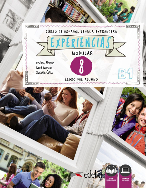 Experiencias 8. B1. Libro del alumno + audio descargable / Учебник ...