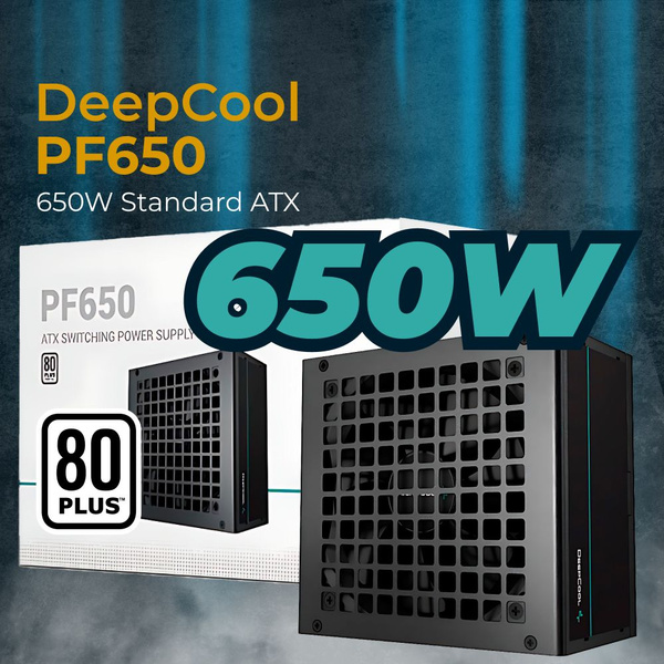 Блок питания для ПК DEEPCOOL 650w PF650, 80 Plus - купить с доставкой ...