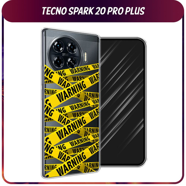 Силиконовый чехол на Tecno Spark 20 Pro Plus Текно Спарк 20 Про Плюс Warning прозрачный