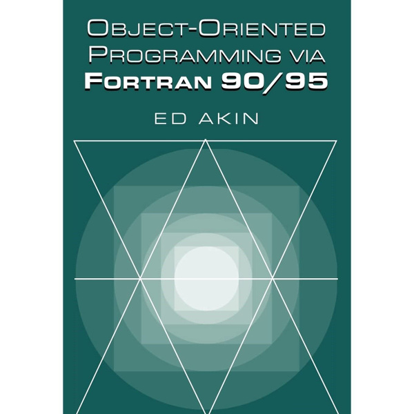Object-Oriented Programming via Fortran 90/95 - купить с доставкой по выгодным ценам в интернет ...