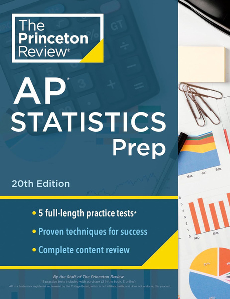 Princeton Review AP Statistics Prep, 20th Edition купить на OZON по ...