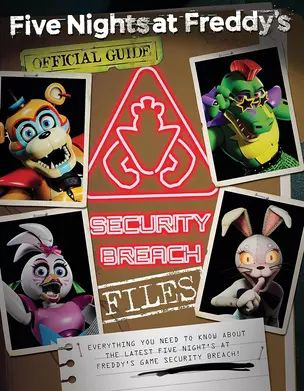 Five Nights at Freddy s. The Security Breach Files купить на OZON по ...