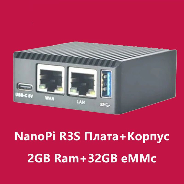 Friendly NanoPi R3S Мини 2GB RAM+32GB - мягкий маршрутизатор с Android ...