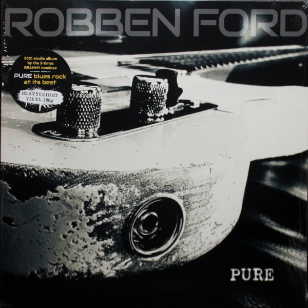 ROBBEN FORD - Pure, (LP, 180 Gram Black Vinyl) Виниловая Пластинка ...
