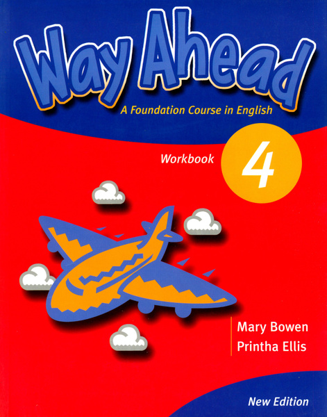New Way Ahead. Level 4. Workbook / Рабочая тетрадь | Bowen Mary, Ellis ...