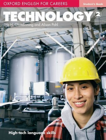 TECHNOLOGY (OXFORD ENGLISH FOR CAREERS) 2 Student's Book | Glendinning ...