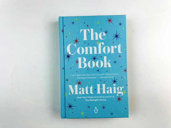 The Comfort Book , Matt Haig | Haig Matt - купить с доставкой по ...