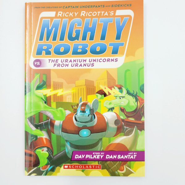 Ricky Rickotta's Mighty Robot vs. The Uranium Unicorns From Uranus ...