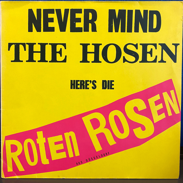 Характеристики Die Roten Rosen. Never Mind The Hosen Here's Die Roten ...