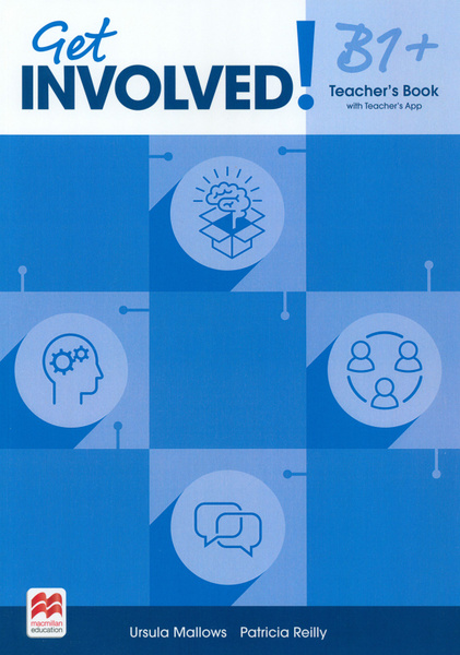 Get Involved! Level B1+. Teacher's Book with Teacher's App Книга для ...