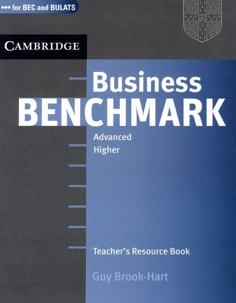 Business Benchmark. Advanced. Teacher's Resource Book / Книга для ...